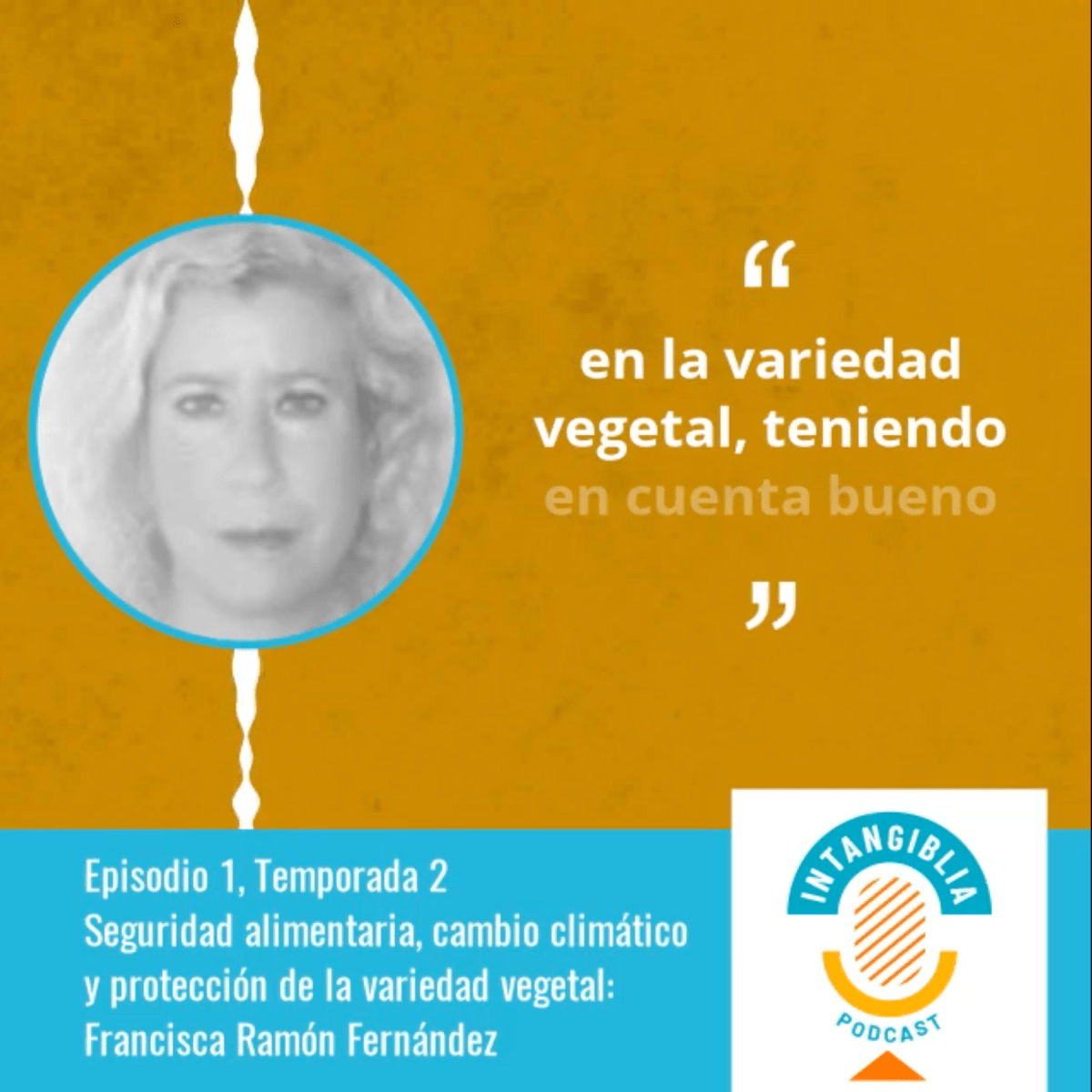 Temporada 2, Episodio 1. Seguridad alimentaria, cambio climático y ...